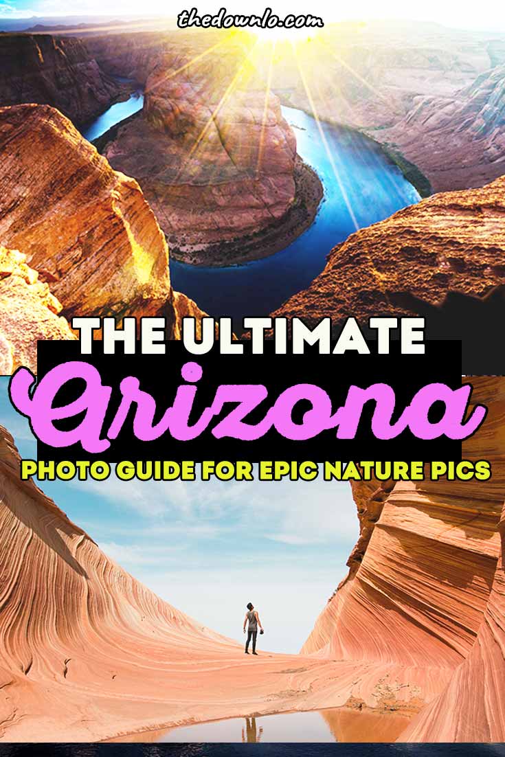 An Arizona Photography Guide to All the Photo Hotspots