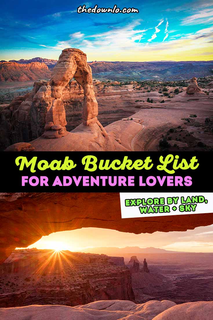 Looking for the Best Things to Do in Moab? We Have Some Ideas