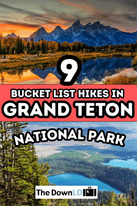 Hiking Grand Tetons National Park